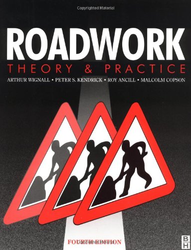 Roadwork: Theory and Practice: Wignall, Arthur, Copson, Malcolm, Ancill ...