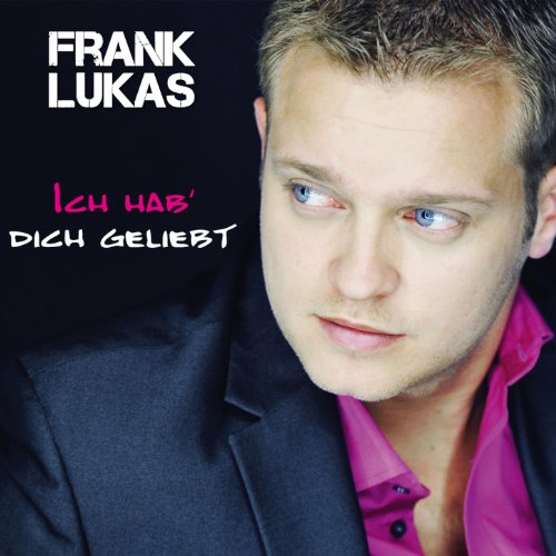 Play Ich hab' Dich geliebt by Frank Lukas on Amazon Music