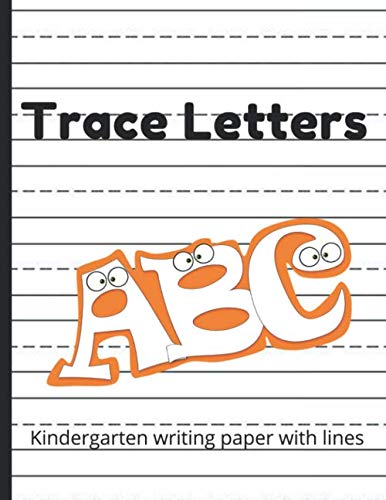 Trace Letters: Handwriting Practice Paper, Notebook with Dotted Lined ...