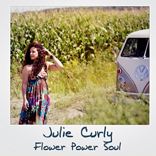 Play Flower Power Soul by Julie Curly on Amazon Music