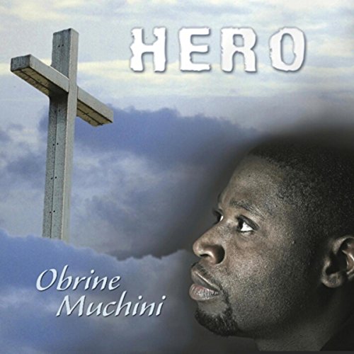 Amazon.com: Hero : Obrine Muchini: Digital Music