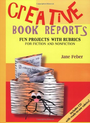 Amazon.com: Creative Book Reports: Fun Projects With Rubrics for ...