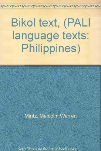 Bikol text, (PALI language texts: Philippines): Mintz, Malcolm Warren ...
