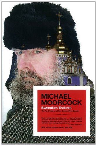 Byzantium Endures (Colonel Pyat Quartet Book 1) - Kindle edition by ...