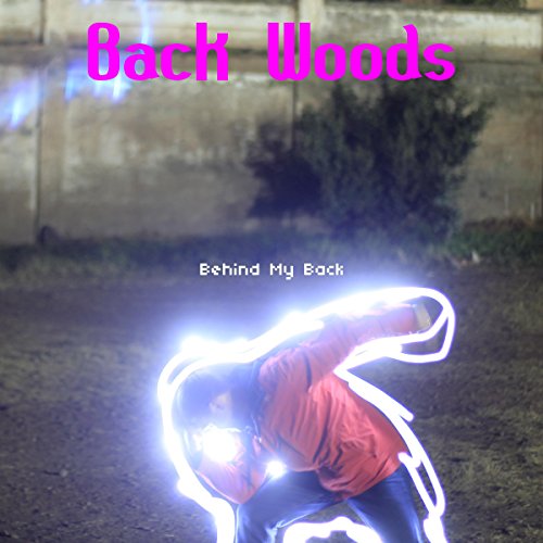 Play Back Woods by Behind My Back on Amazon Music