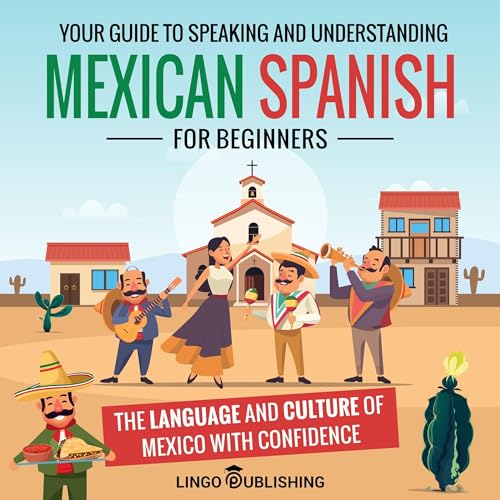 Resources to learn Mexican Spanish