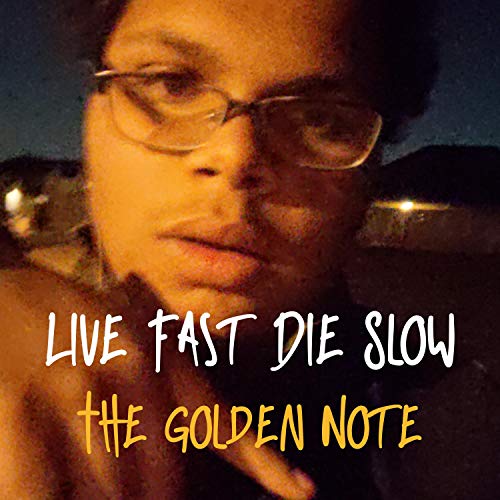 Live Fast Die Slow de The Golden Note en Amazon Music Unlimited