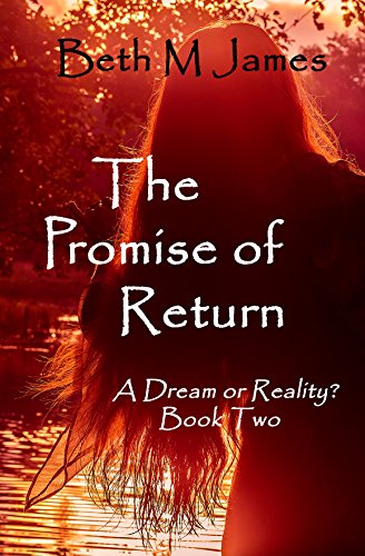 Amazon.com: The Promise of Return (A Dream or Reality Book 2) eBook ...