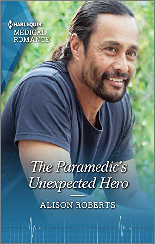 The Paramedic's Unexpected Hero - Kindle edition by Roberts, Alison ...