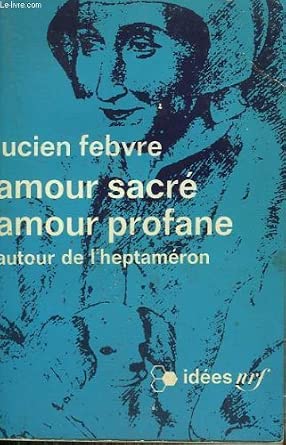 Amazon.com: Amour sacre amour profane. autour de l'heptameron ...