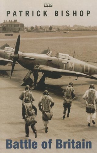 Battle Of Britain: Amazon.co.uk: Bishop, Patrick: 9780753187791: Books