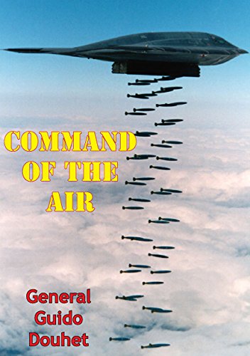 Amazon.com: Command Of The Air eBook : Douhet, General Giulio, Ferrari ...