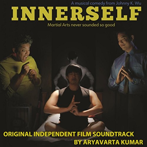 Innerself (Original Soundtrack) [Explicit] by Aryavarta Kumar on Amazon ...
