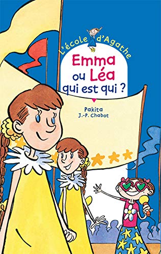 EMMA OU LÉA, QUI EST QUI : PAKITA, CHABOT,JEAN-PHILIPPE: Amazon.ca: Books