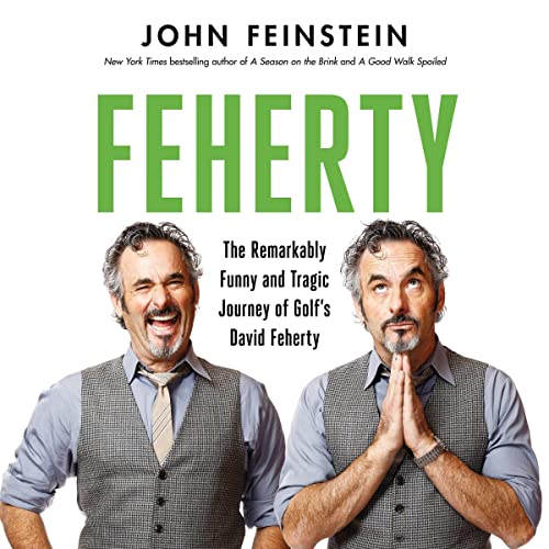 Amazon.com: Feherty: The Remarkably Funny and Tragic Journey of Golf's ...