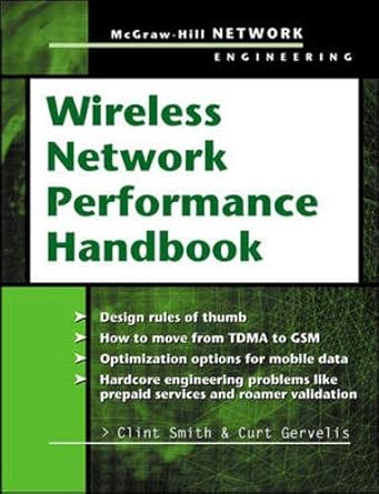Wireless Network Performance Handbook (Telecom Engineering): Smith ...