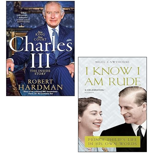 I Know I Am Rude By Nigel Cawthorne, Charles III New King New Court The ...