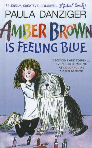 Amber Brown Is Feeling Blue: Tony Ross, Paula Danziger: 9781606867259 ...