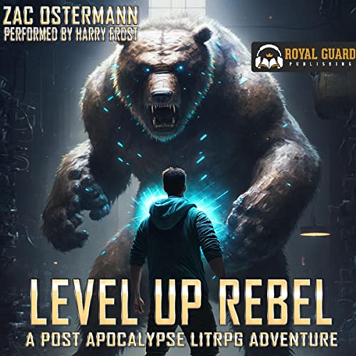 Amazon.com: Level Up Rebel: A Post Apocalypse LitRPG Adventure (Audible Audio Edition): Zac ...