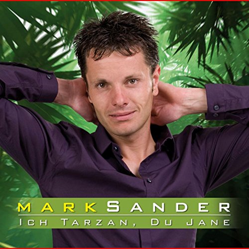 Amazon MusicでMark SanderのIch Tarzan, Du Janeを再生する
