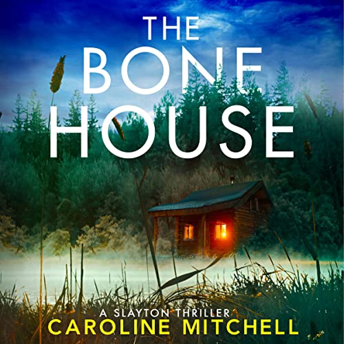 Amazon.com: The Bone House: A Slayton Thriller, Book 3 (Audible Audio ...