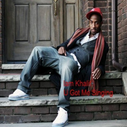 Amazon.com: U Got Me Singing - Single : Iam Khalif: Digital Music
