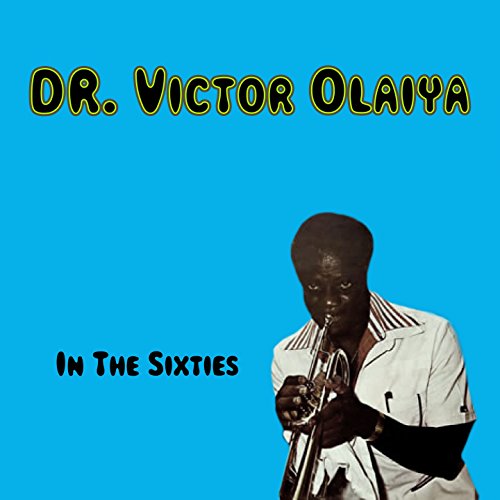Amazon Music - Dr Victor OlaiyaのIn The Sixties - Amazon.co.jp