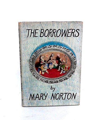 The Borrowers: Norton, Mary: Amazon.com: Books