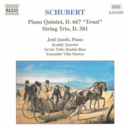 Play Schubert: Piano Quintet, D. 667 - String Trio, D. 581 by Jenő Jandó, István Tóth, Kodály ...