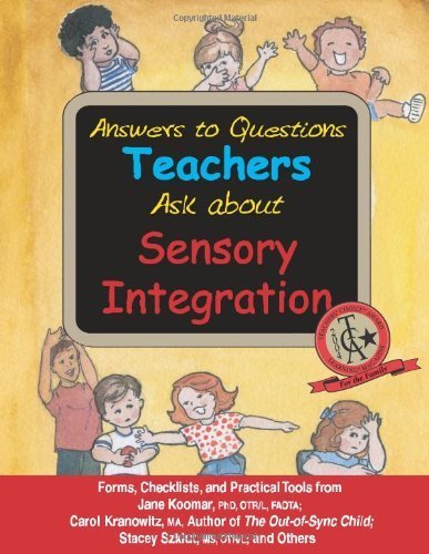 Answers to Questions Teachers Ask about Sensory Integration: Forms ...