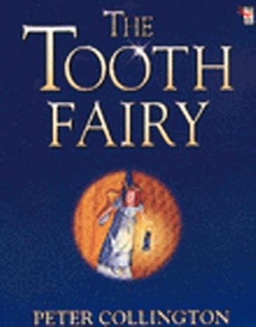 Amazon.com: The Tooth Fairy: 9780099216926: Collington, Peter: Books