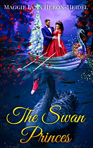 The Swan Princes: A Christmas Tail: A Retelling of the Swan Lake Fairy ...