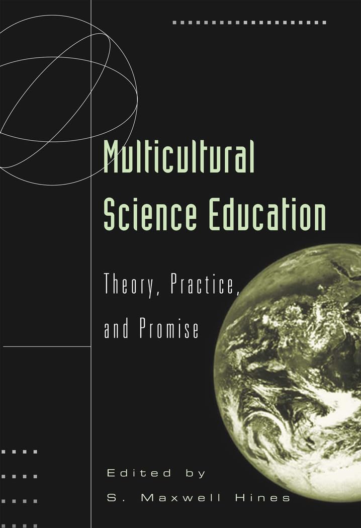 Multicultural Science Education Theory Practice And Promise Hines