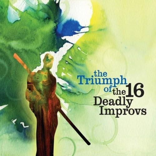 Amazon.com: Triumph of the 16 Deadly Improvs: 0884501361309: The 16 ...