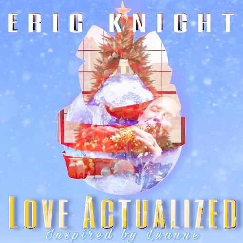 Love Actualized by Eric Knight on Amazon Music - Amazon.com
