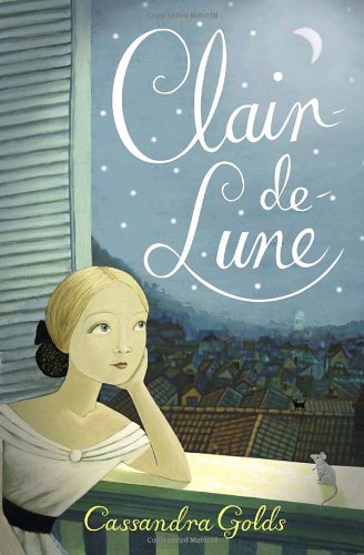 Amazon.com: Clair de Lune: 9780375833953: Golds, Cassandra, Blackall ...