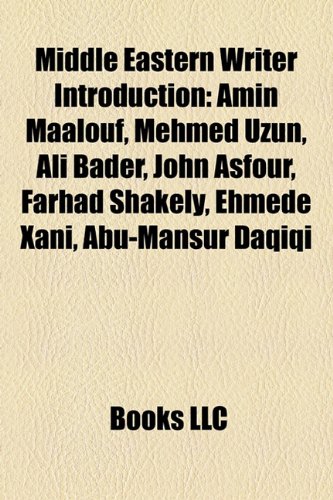 Amazon.co.jp: Middle Eastern Writer Introduction: Amin Maalouf, Mehmed ...