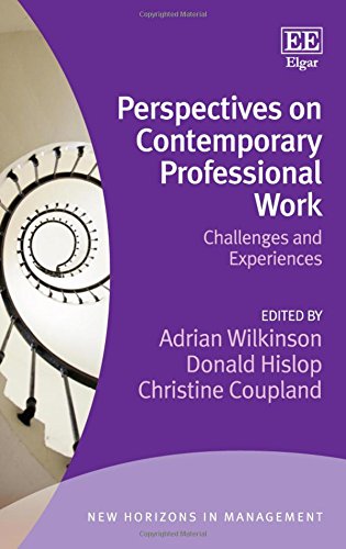 Perspectives on Contemporary Professional Work: Challenges and ...
