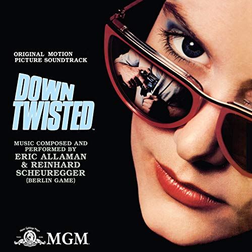 Play Down Twisted (Original Motion Picture Soundtrack) by Eric Allaman ...