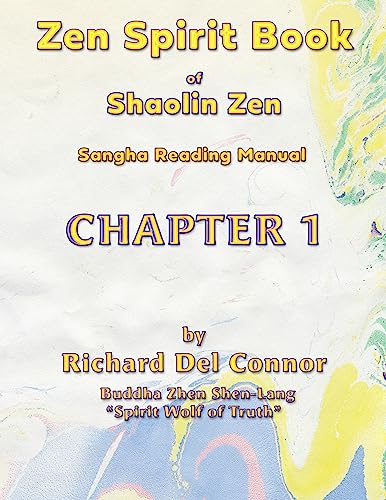 Zen Spirit Book of Shaolin Zen: Sangha Reading Manual - Chapter 1 ...