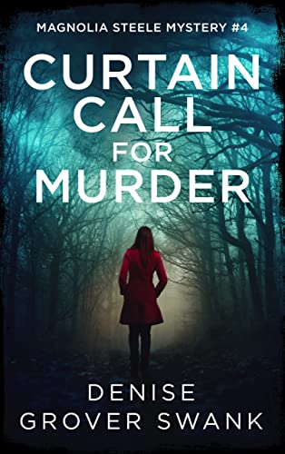 Curtain Call for Murder: A serial killer murder mystery (Magnolia ...