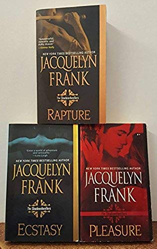 The Shadowdwellers set (3 books): Ecstasy ~ Rapture ~ Pleasure ...