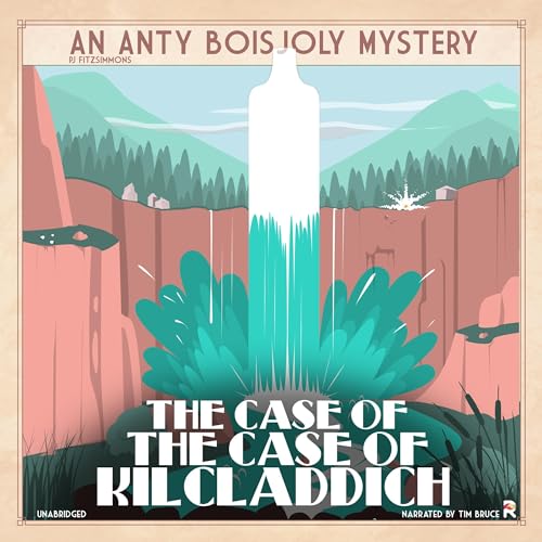 Amazon.com: The Case of the Case of Kilcladdich: Anty Boisjoly ...