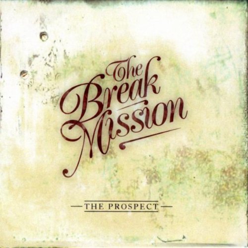 Amazon.com: The Prospect : The Break Mission: Digital Music