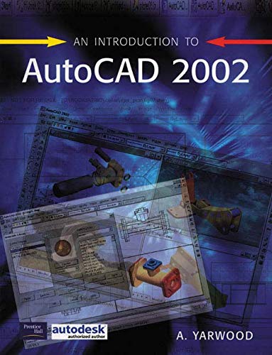 Engineering Design Graphics with AutoCAD 2000i with AutoCAD in 3 ...