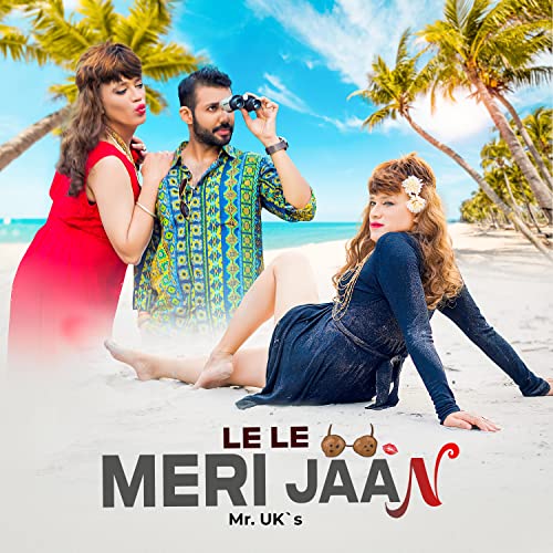 Play LE LE MERI JAAN by Mr. UK on Amazon Music Unlimited