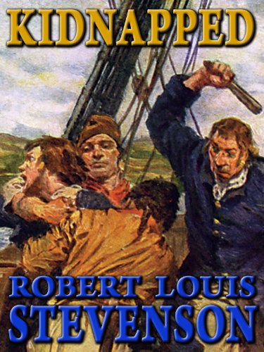 Kidnapped: Annotated and Illustrated (David Balfour 1) eBook ...