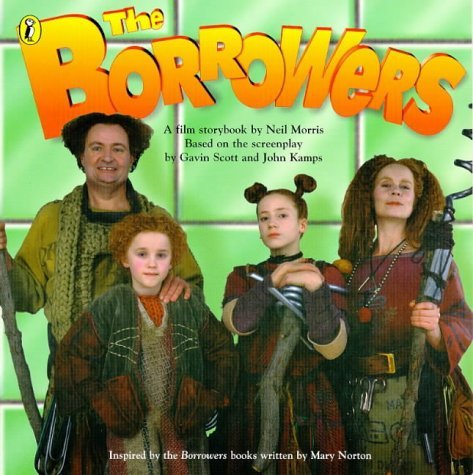 The Borrowers: Film Storybook (Puffin Picture Books FT): Neil Morris ...
