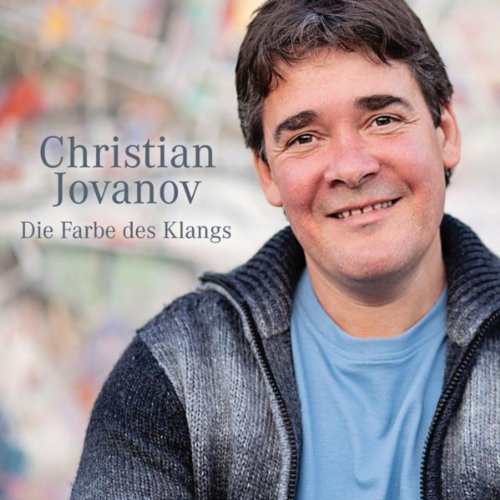 Amazon MusicでChristian JovanovのChristian Jovanov - Die Farbe des Klangs ...