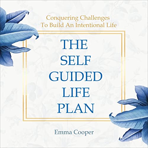 Amazon.com: The Self-Guided Life Plan: Conquering Challenges to Build ...